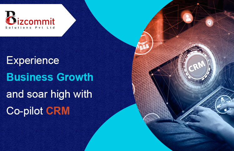 Co-Pilot CRM: Your AI-Powered Ticket to Business Growth – Bizcommits ...