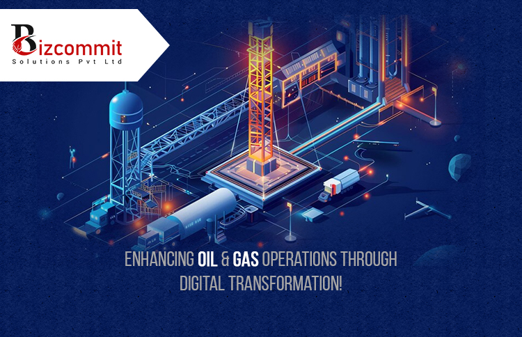 How Digital Transformation Streamlines Operations in the Oil and Gas ...